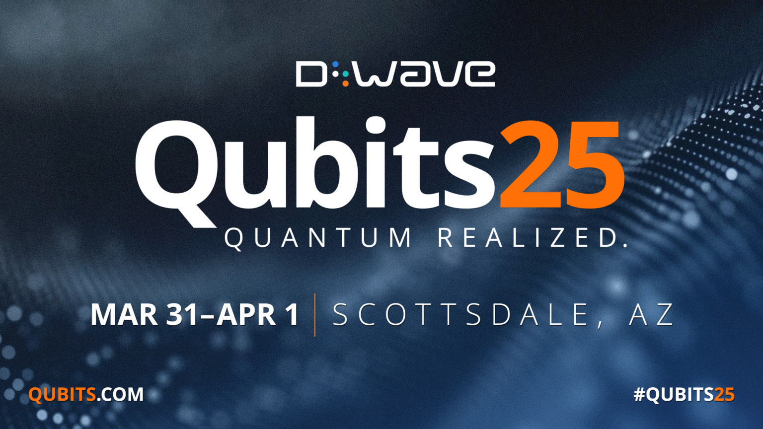 Recap: D-Wave Qubits 2025 Conference - Quantum Computing Report