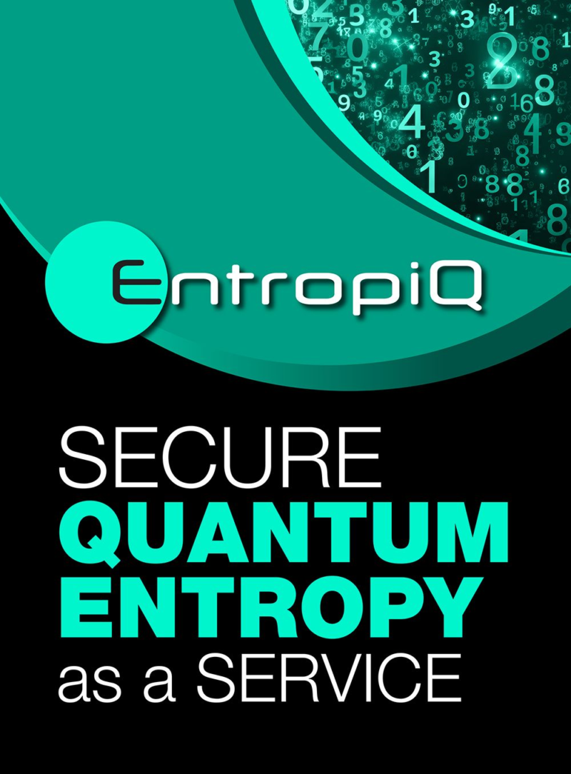 EntropiQ Launches Quantum Entropy as a Service and Expands Global Reach ...
