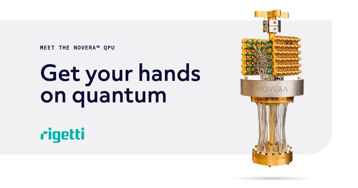 Rigetti Announces $5.7 Million in Purchase Orders for Two Novera ...