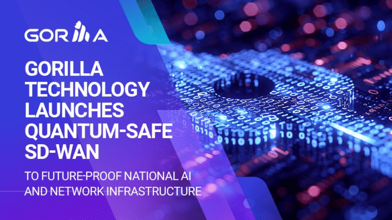Gorilla Technology Launches Quantum-Safe SD-WAN Aligned with U.S. CNSA ...