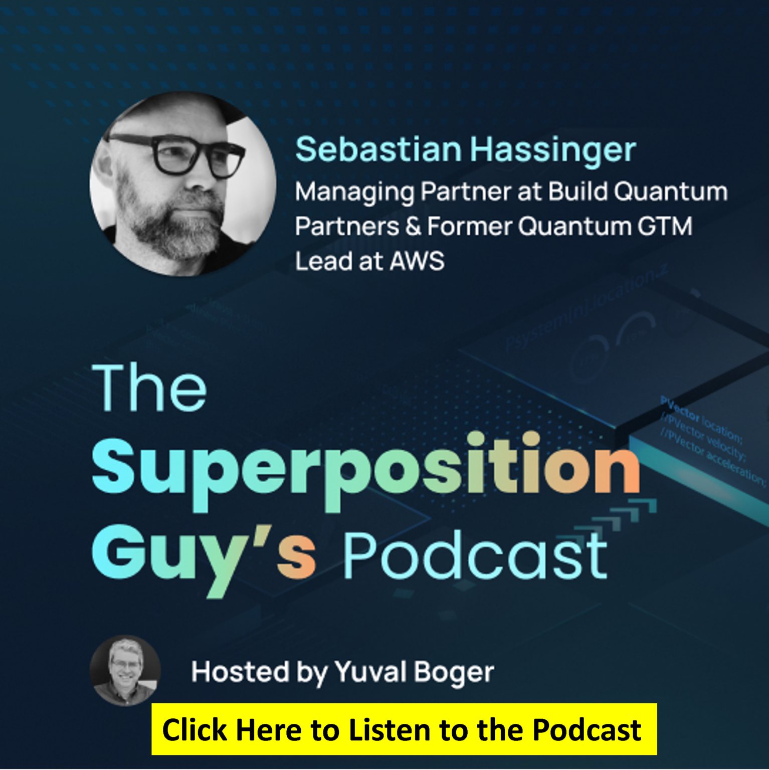 Podcast with Sebastian Hassinger, Host of The New Quantum Era Podcast ...